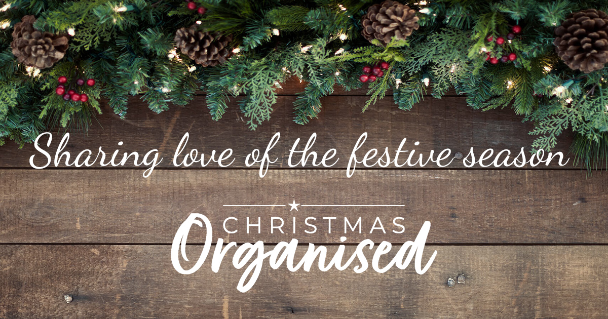 How to get less stressed and more organised - and have fun at Christmas!